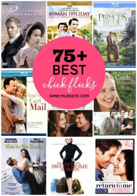 75+ Best Chick Flicks | Old Salt Farm