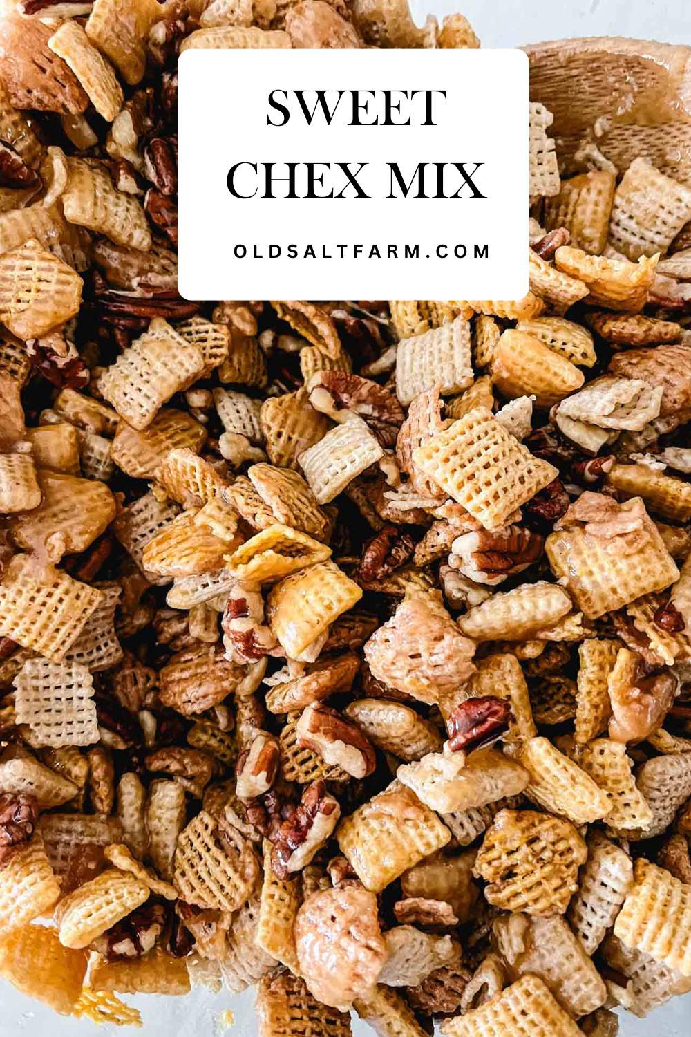 Sweet Chex Mix Recipe | Old Salt Farm