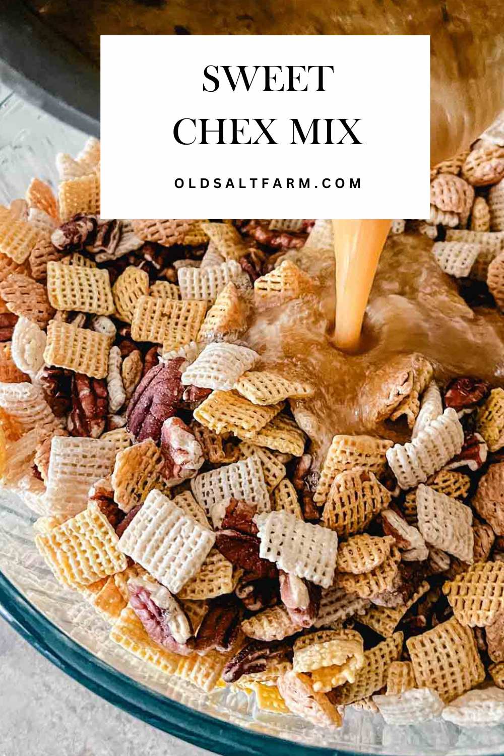 Sweet Chex Mix Recipe | Old Salt Farm